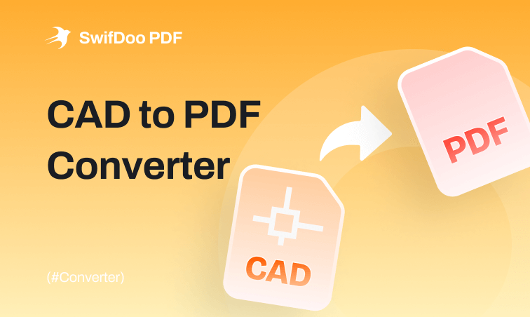 El mejor convertidor de CAD a PDF en línea gratis | SwifDoo PDF