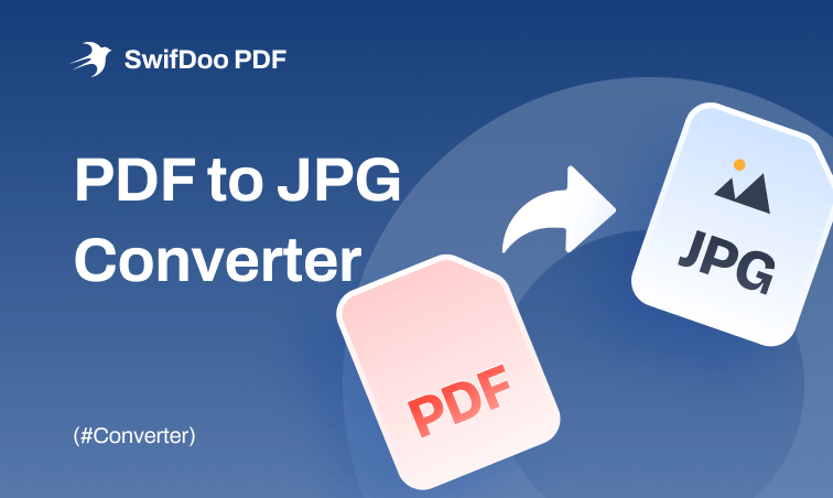 PDF to JPG - Convert PDF to JPG Online for Free | SwifDoo PDF